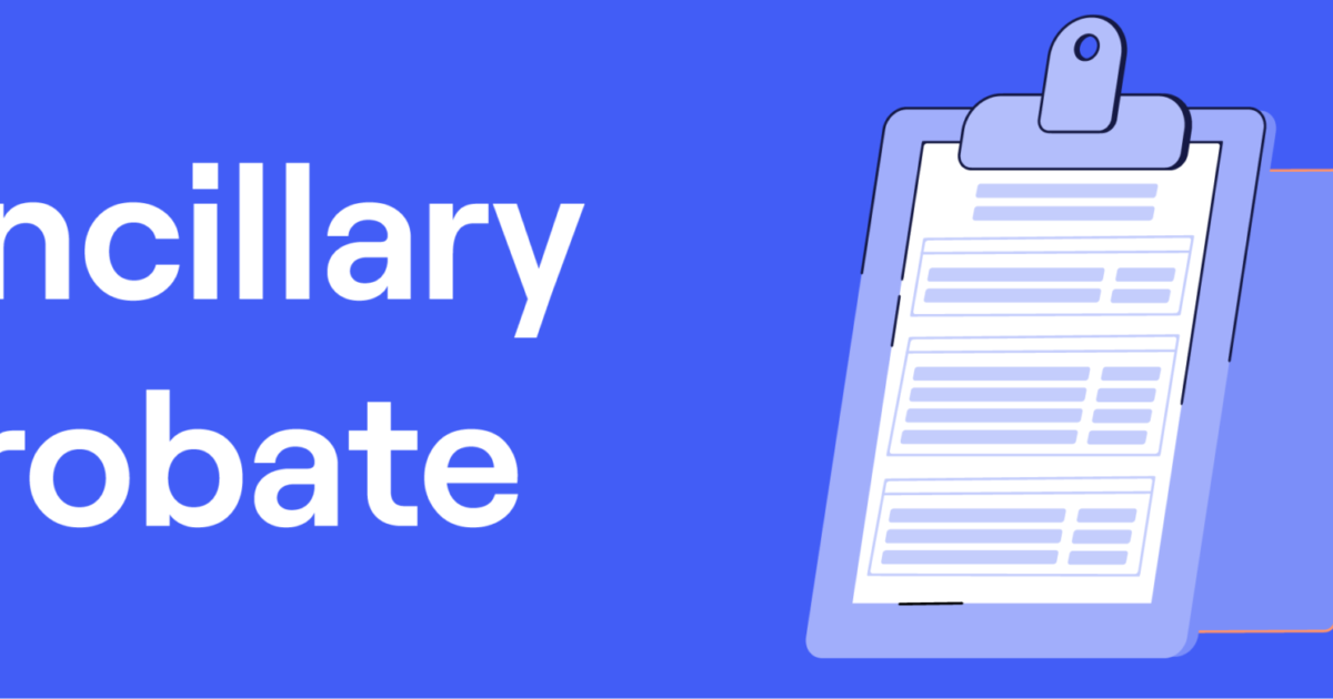 What is ancillary probate in California?