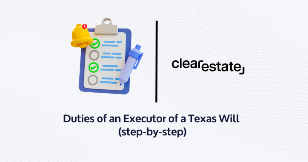 Duties of an Executor of a Texas Will (step-by-step)
