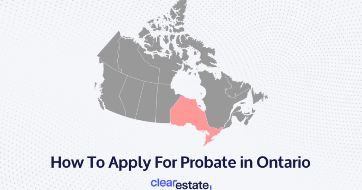 How To Apply For Probate in Ontario (step-by-step)