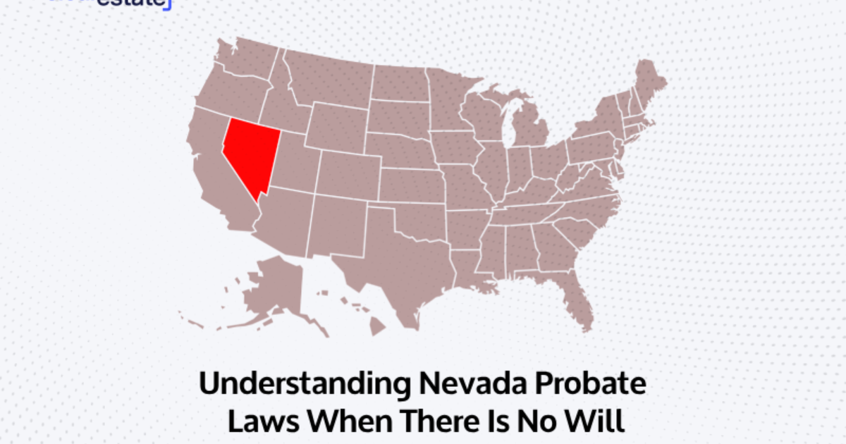Understanding Nevada Probate Laws When There Is No Will