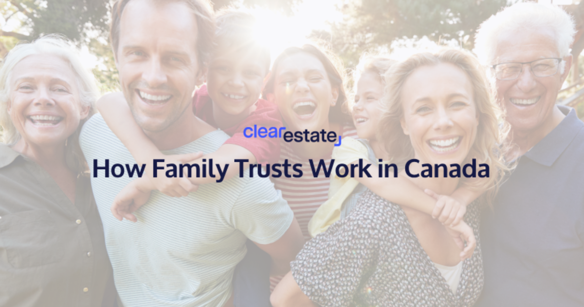 How Does a Family Trust Work in Canada? (2025 Guide)